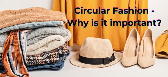 Circular fashion is sustainable – why is this important? - More 2 Marketing