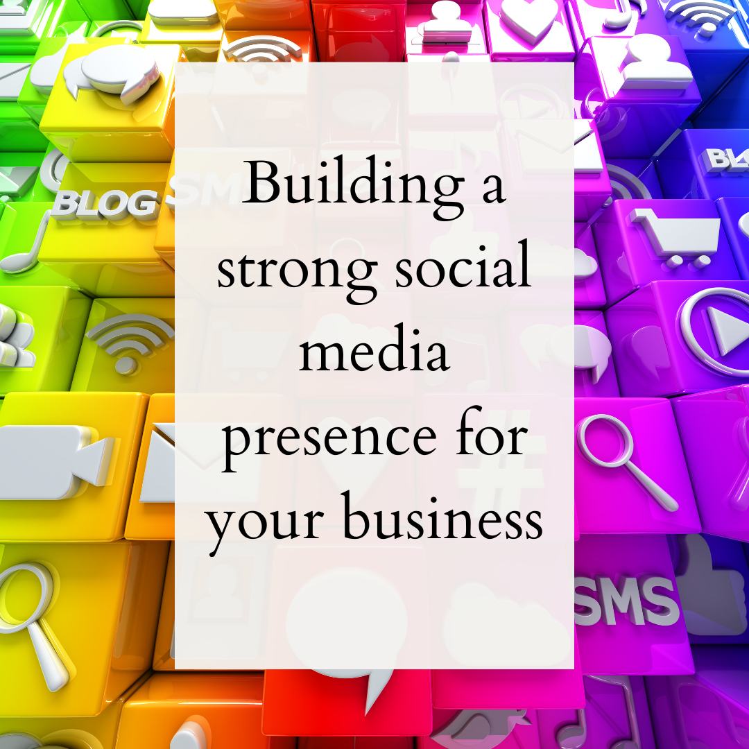 Building a strong social media presence for your business - More 2 Marketing